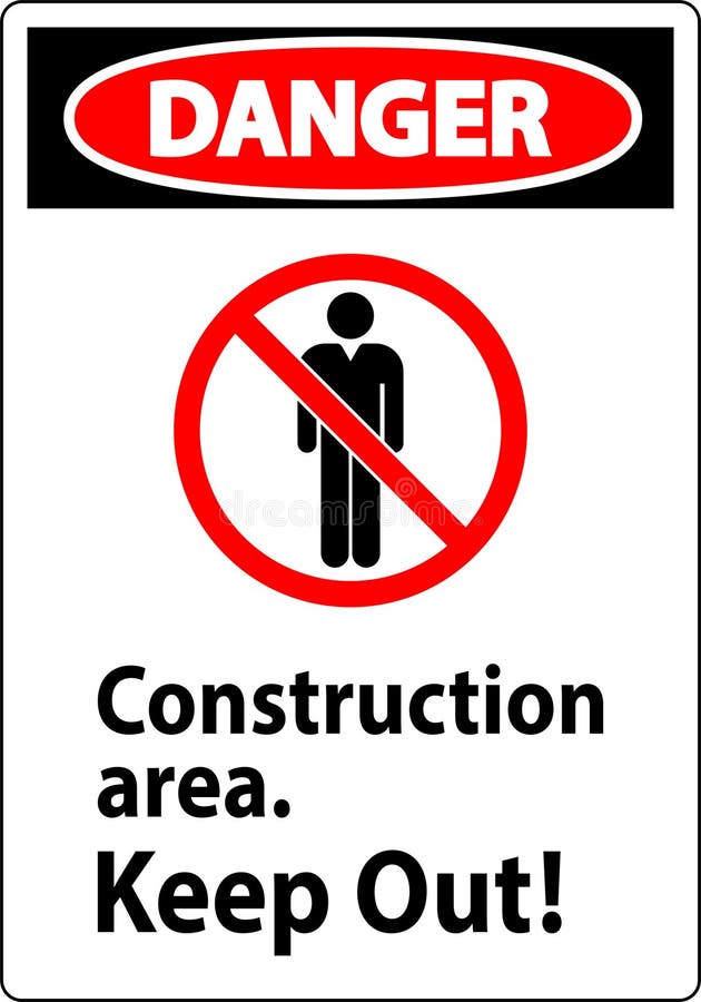 Danger Sign Construction Area - Keep Out Stock Vector - Illustration of ...
