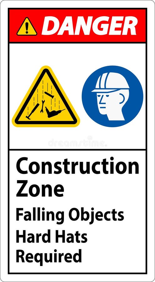 Danger Sign, Construction Zone, Falling Objects Hard Hats Required ...