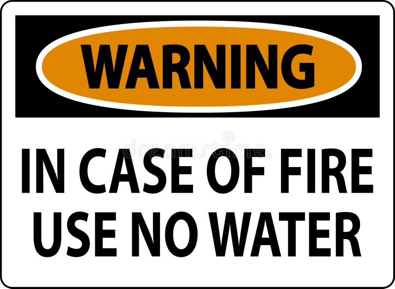 Danger Sign Danger - in Case of Fire Use No Water Stock Vector ...