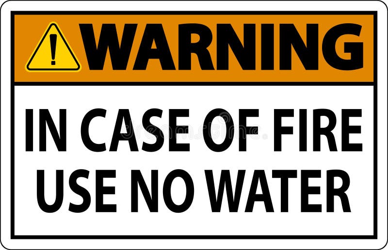Danger Sign Danger - in Case of Fire Use No Water Stock Vector ...