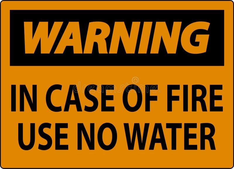 Danger Sign Danger - in Case of Fire Use No Water Stock Vector ...