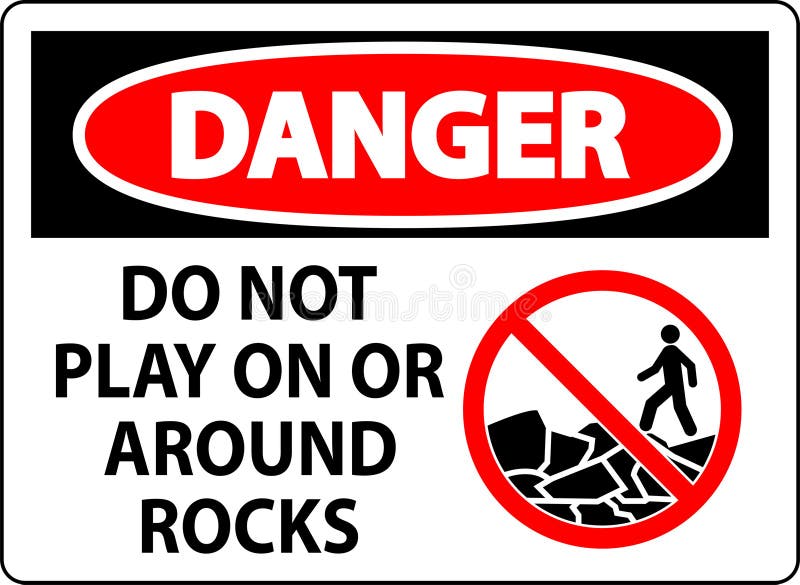 Danger Sign Do Not Play on or Around Rocks Stock Vector - Illustration ...