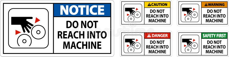 Danger Sign Do Not Reach into Machine Stock Vector - Illustration of ...