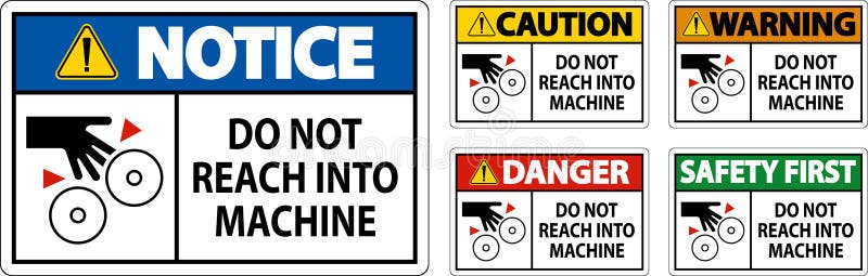 Danger Sign Do Not Reach into Machine Stock Vector - Illustration of ...