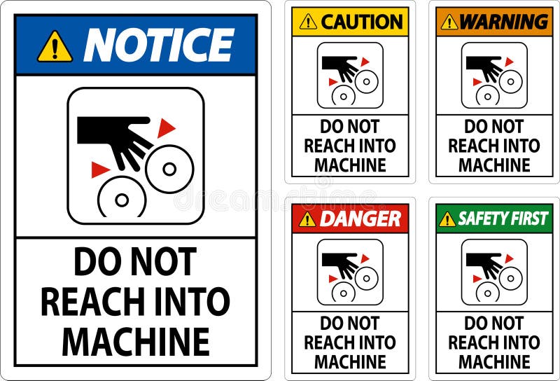 Danger Sign Do Not Reach into Machine Stock Vector - Illustration of ...