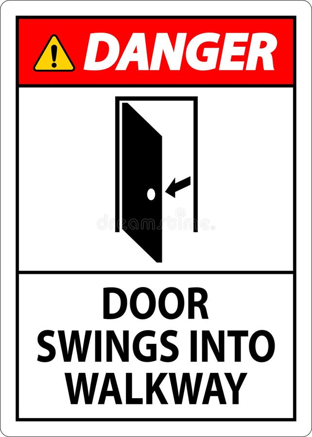 Danger Sign, Door Swings into Walkway Stock Vector - Illustration of ...