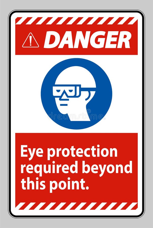 Danger Sign Eye Protection Required Beyond This Point Stock Vector