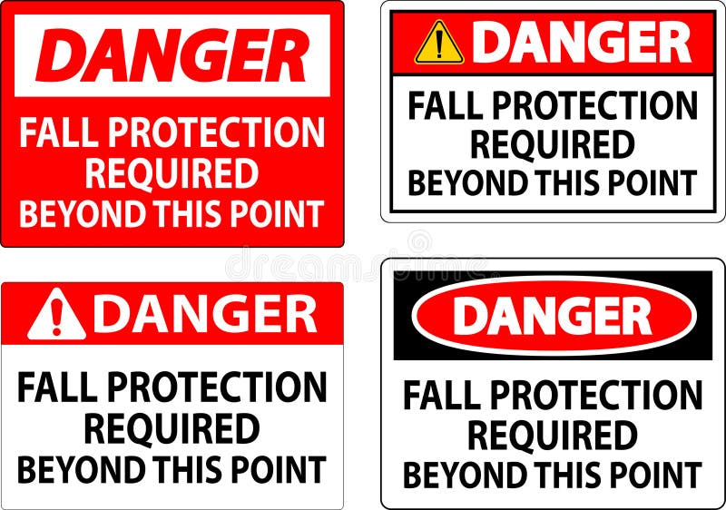 Danger Sign, Fall Protection Required Beyond this Point Stock Vector ...
