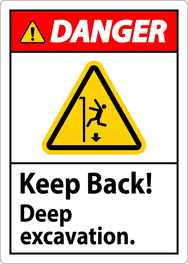 Danger Sign Keep Back Deep Excavation Stock Vector - Illustration of ...