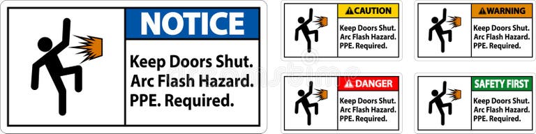 Danger Sign Keep Doors Shut Arc Flash Hazard PPE Required Stock Vector ...