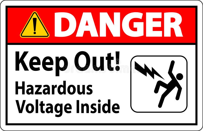 Danger Sign - Keep Out Hazardous Voltage Inside Stock Vector ...