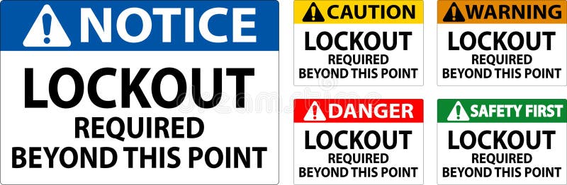 Danger Sign, Lockout Required Beyond this Point Stock Vector ...