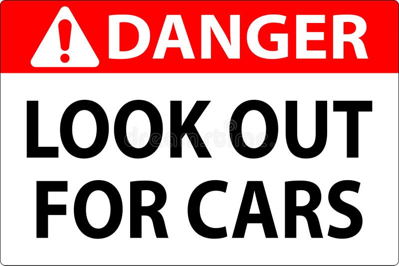Danger Sign Look Out for Cars Stock Vector - Illustration of lane ...