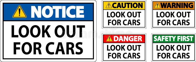 Danger Sign Look Out for Cars Stock Vector - Illustration of look ...