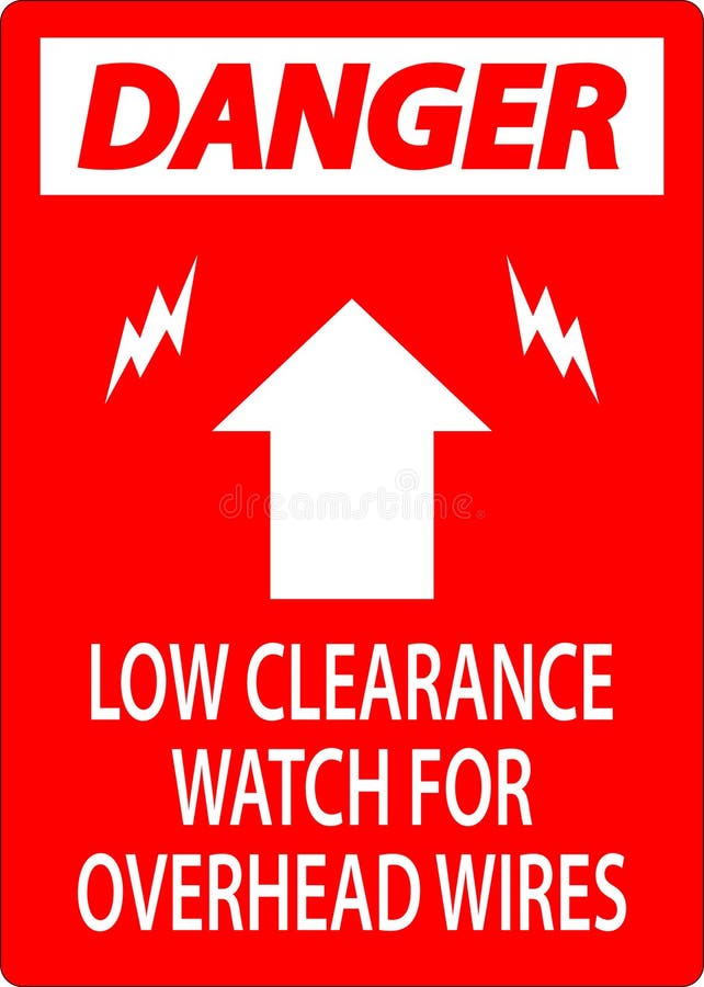 Danger Sign Low Clearance, Watch for Overhead Wires Stock Vector ...
