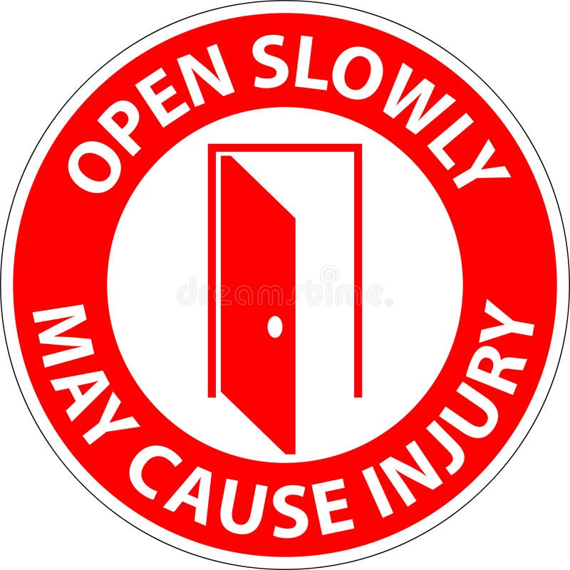 Danger Sign, Open Slowly, May Cause Injury Stock Vector - Illustration ...