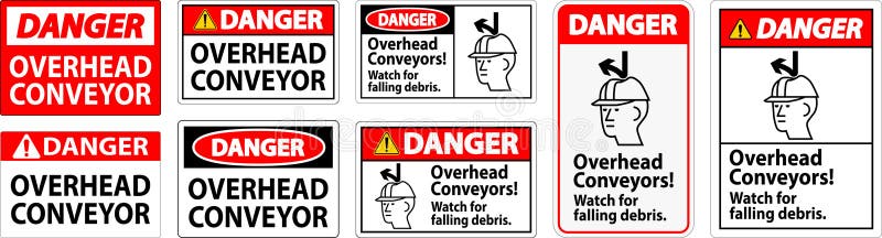 Danger Sign, Overhead Conveyors Watch for Falling Debris Stock Vector ...