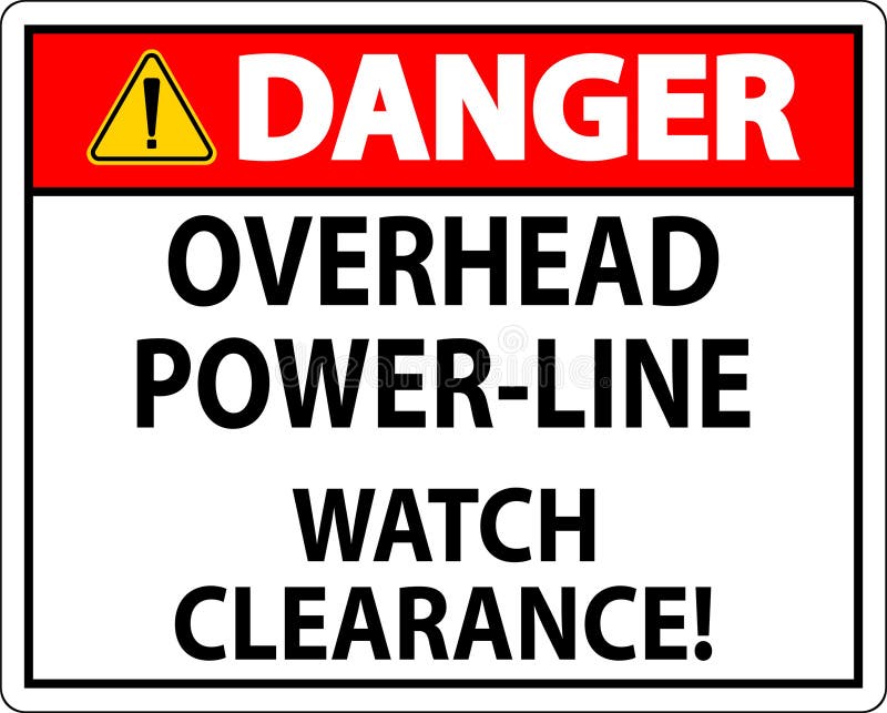 Danger Sign Overhead Power Line Watch Clearance Stock Vector ...