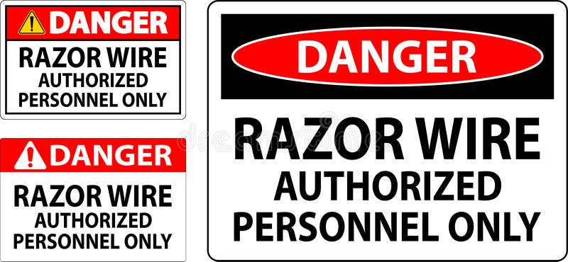 Danger Sign Razor Wire, Authorized Personnel only Stock Vector ...