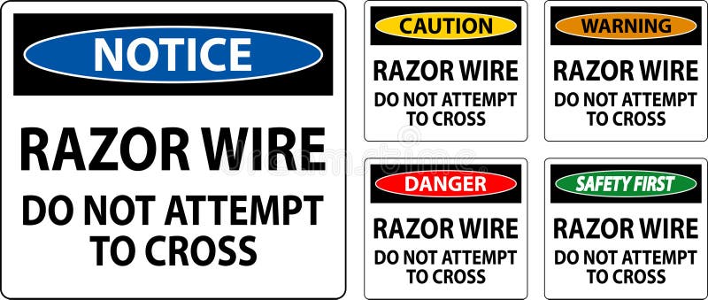 Danger Sign Razor Wire, Do Not Attempt To Cross Stock Vector ...
