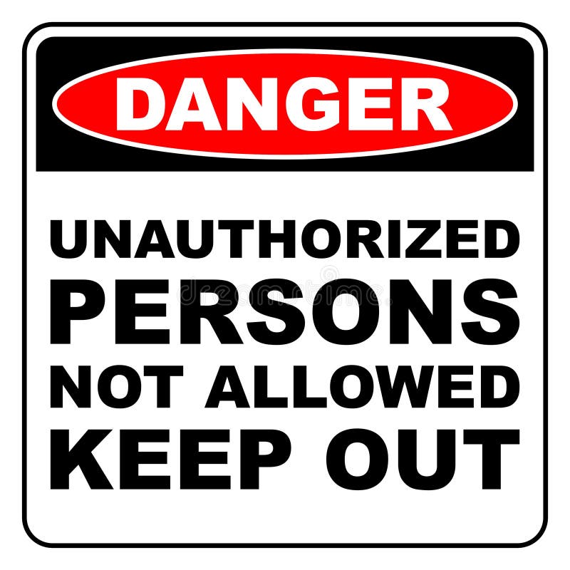 Danger No Unauthorized Entry Symbol Sign, Vector Illustration, Isolate ...