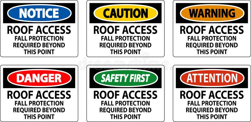 Danger Sign, Roof Access, Fall Protection Required Beyond this Point ...
