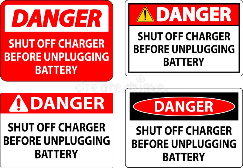 Danger Sign Shut Off Charger before Unplugging Battery Stock Vector ...