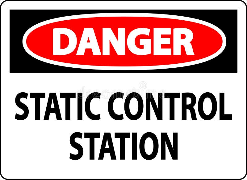 Danger Sign Static Control Station Stock Vector - Illustration of ...