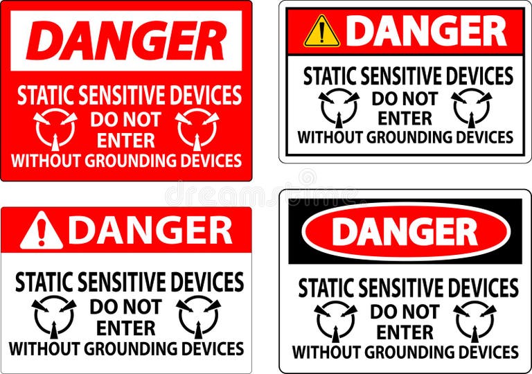 Danger Sign Static Sensitive Devices Do Not Enter without Grounding ...
