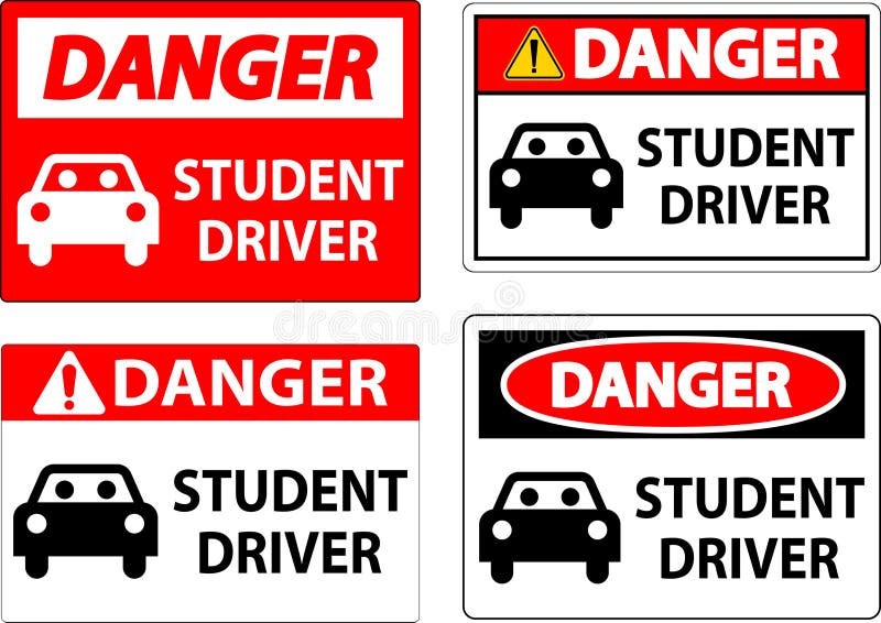 Danger Sign, Student Driver Sign Stock Vector - Illustration of ...