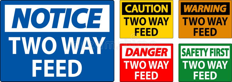 Danger Sign Two Way Feed stock vector. Illustration of face - 289253980