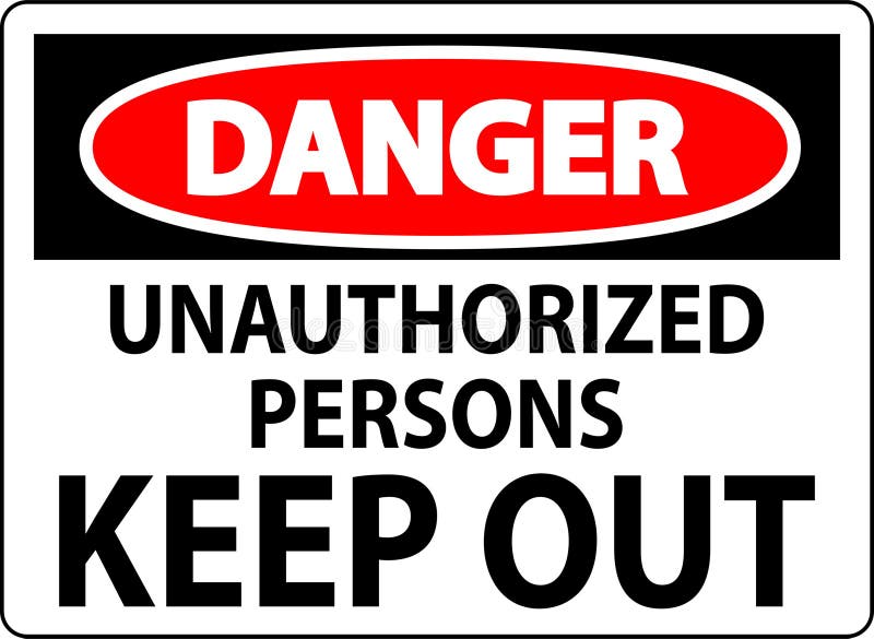 Danger Sign Unauthorized Persons Keep Out Stock Vector - Illustration ...