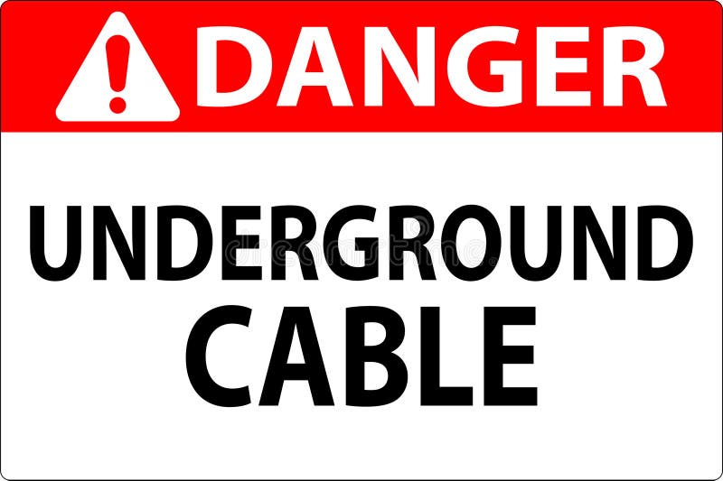 Danger Sign, Underground Cable Sign Stock Vector - Illustration of high ...