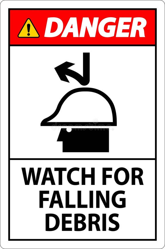 Danger Sign, Watch for Falling Debris Stock Vector - Illustration of ...