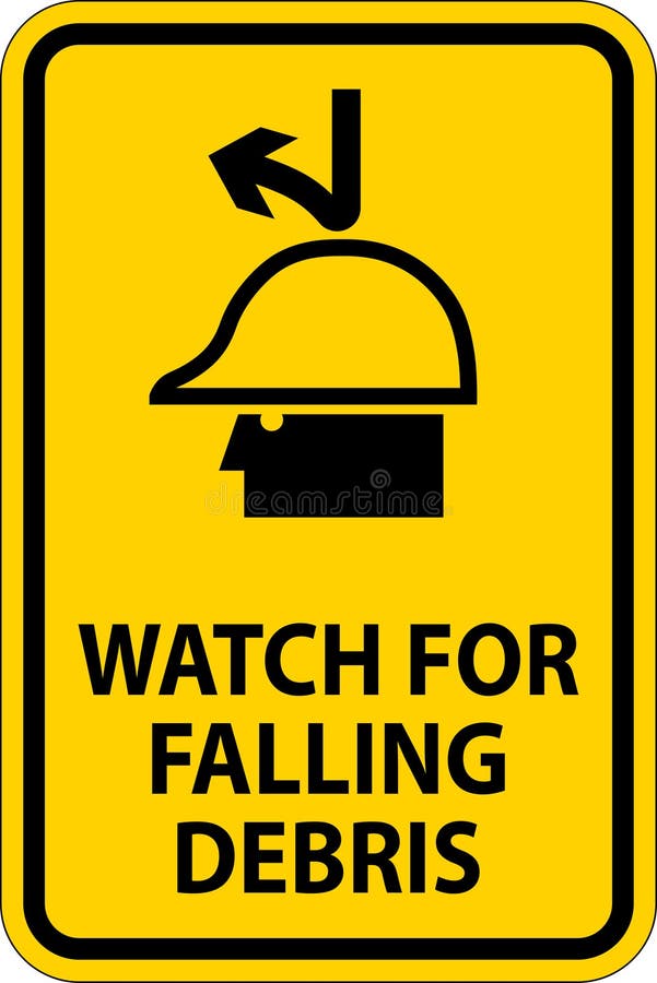 Danger Sign, Watch for Falling Debris Stock Vector - Illustration of ...