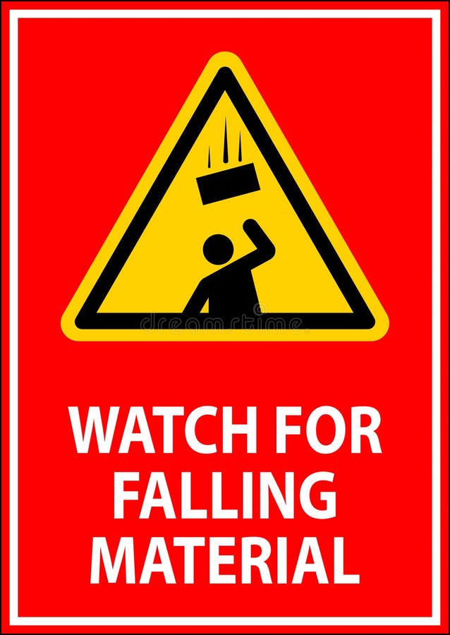Danger Sign, Watch for Falling Material Stock Vector - Illustration of ...