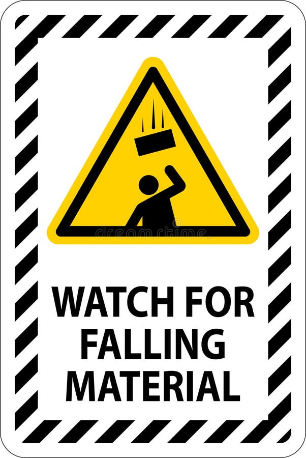 Danger Sign, Watch for Falling Material Stock Vector - Illustration of ...