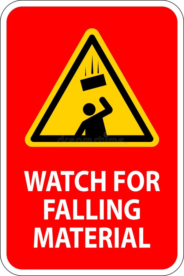 Danger Sign, Watch for Falling Material Stock Vector - Illustration of ...