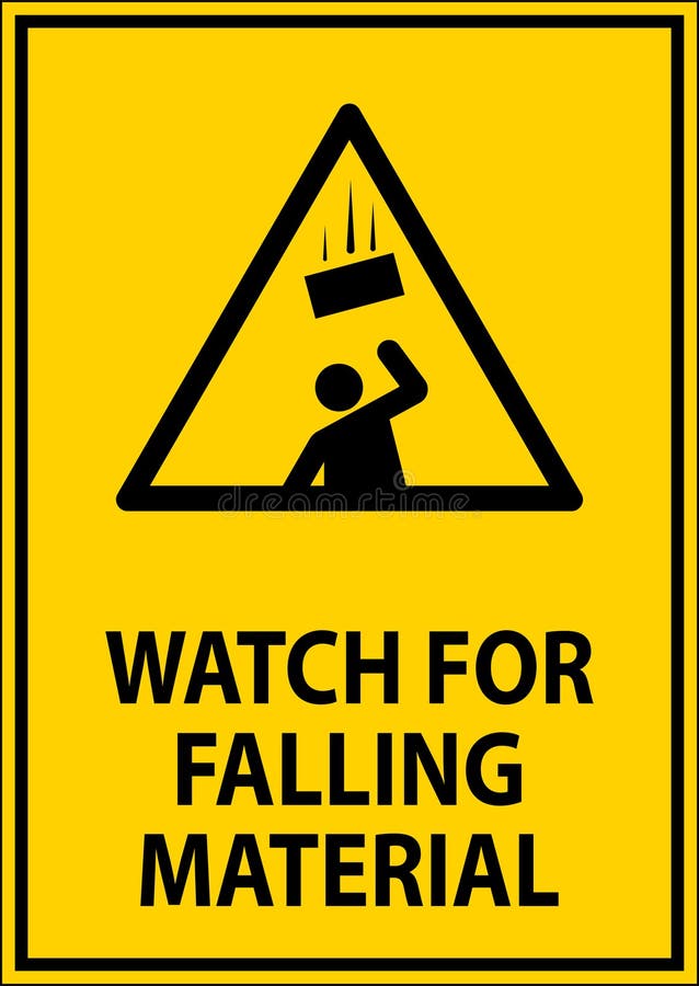 Danger Sign, Watch for Falling Material Stock Vector - Illustration of ...