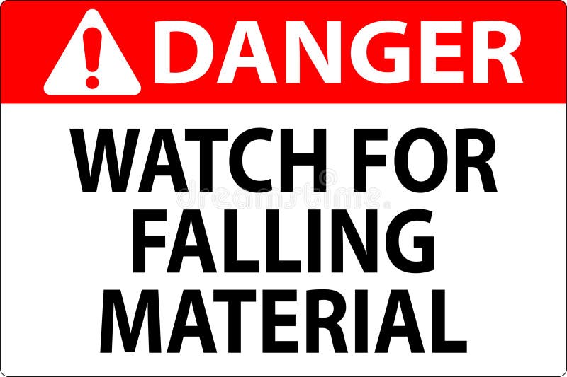 Danger Sign, Watch for Falling Material Stock Vector - Illustration of ...