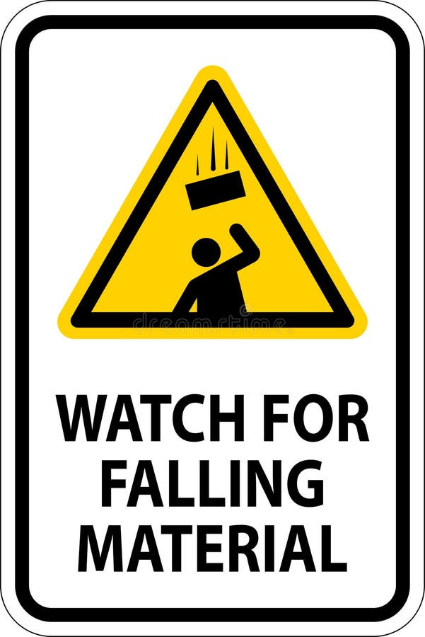 Danger Sign, Watch for Falling Material Stock Vector - Illustration of ...