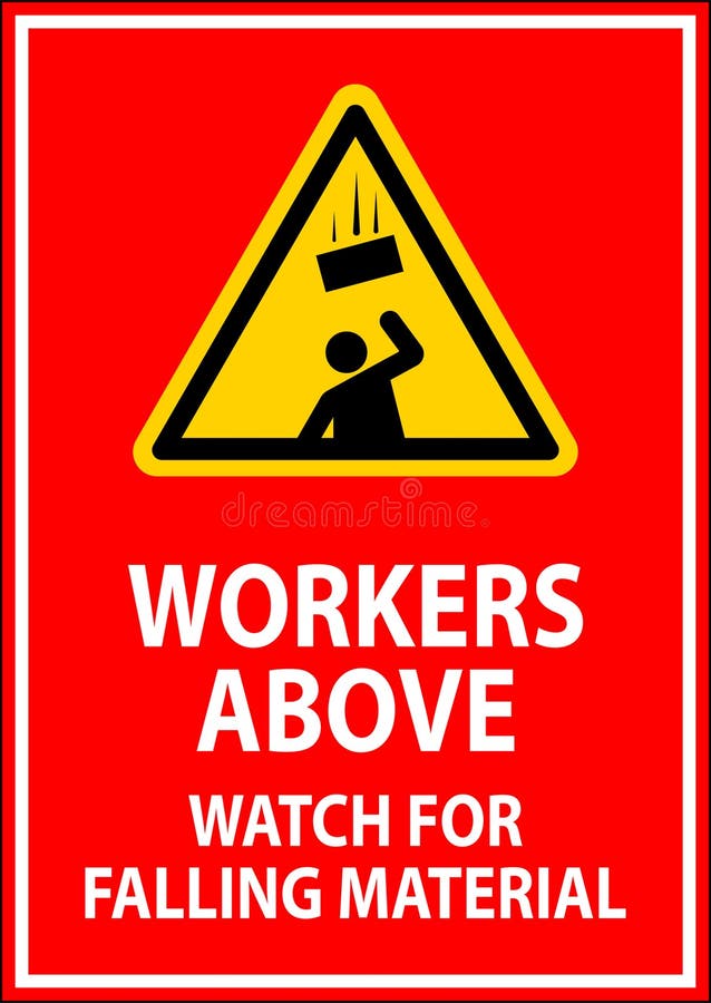 Danger Sign, Workers Above Watch for Falling Material Stock Vector ...
