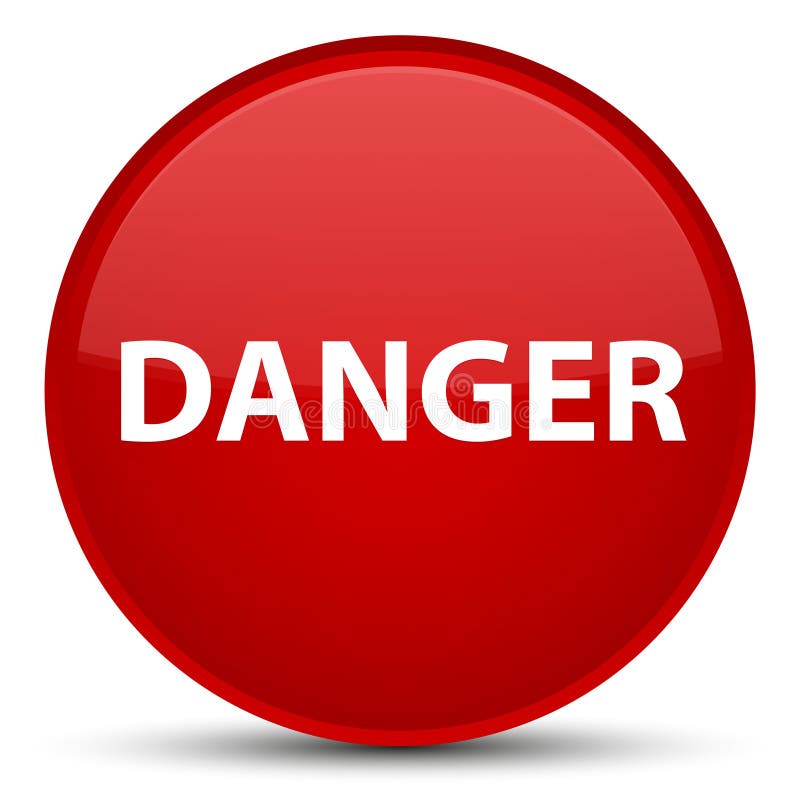 Danger Special Red Round Button Stock Illustration - Illustration of ...