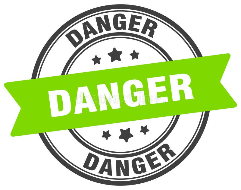 Danger Stamp. Danger Label on Transparent Background. Round Sign Stock ...