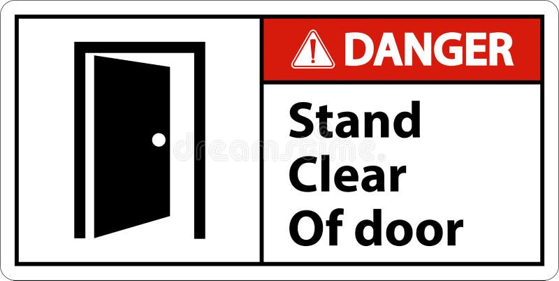 Danger Stand Clear of Door Symbol Sign on White Background Stock Vector ...
