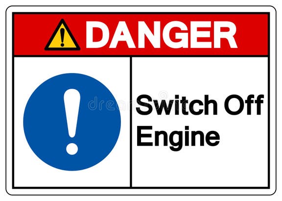 Danger Switch Off Engine Symbol Sign, Vector Illustration, Isolate on ...
