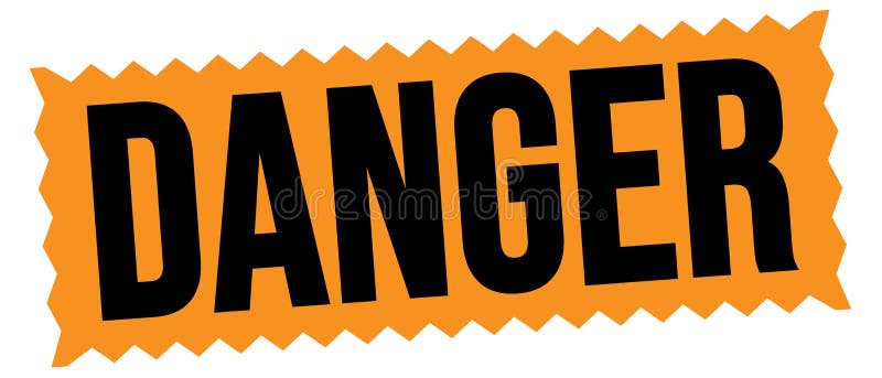 DANGER Text Written on Orange-black Stamp Sign Stock Illustration ...