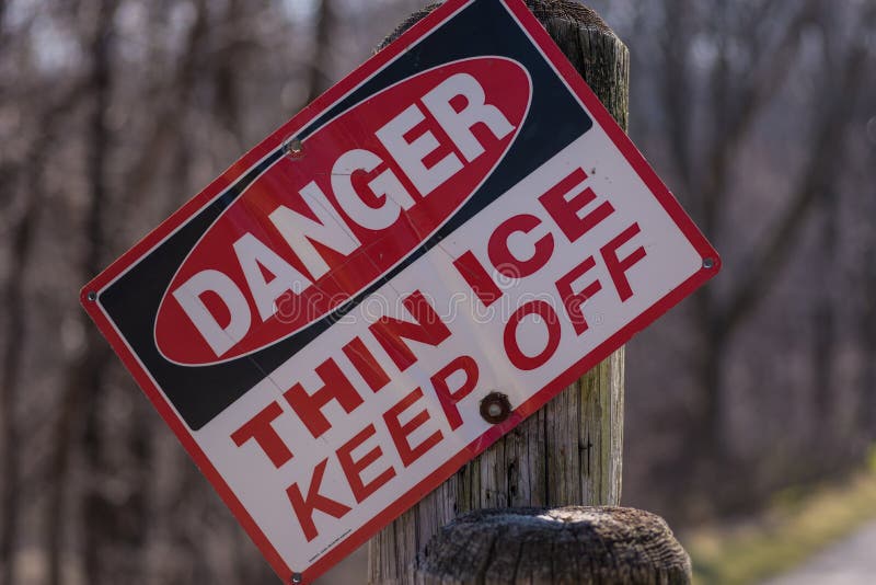 Danger Thin Ice Sign on Post Stock Image - Image of thin, closeup: 89938235