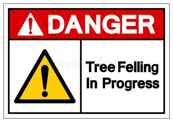 Danger Tree Felling in Progress Symbol Sign, Vector Illustration ...