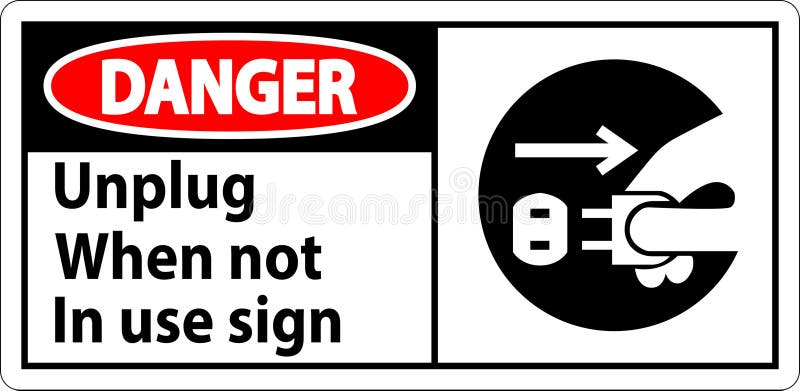Danger Unplug when Not in Use Symbol Sign Stock Vector - Illustration ...